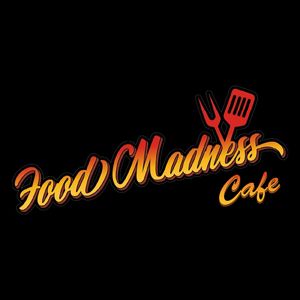 FOOD MADNESS CAFE Menu & More - Boca Raton, FL 33487